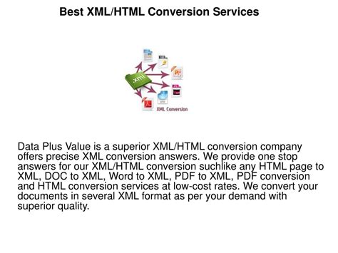 Ppt Best Xmlhtml Conversion Services Powerpoint Presentation Free