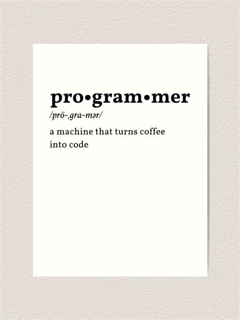Programmer Machine That Turns Coffee Into Code Dictionary Art Print