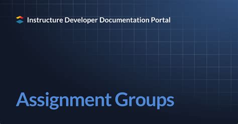 assignment groups instructure developer documentation portal