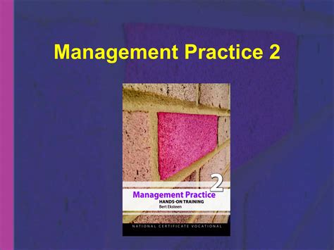 Ncv 2 Management Practice Hands On Support Slide Show Module 5 Ppt