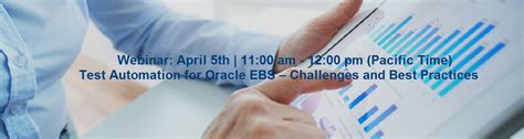 Webinar Oracle Ebs Testing Automation Explore Evolution Challenges