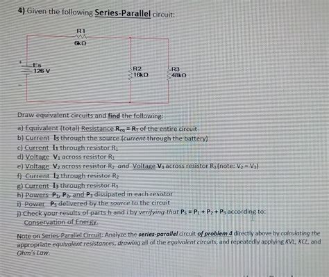 Solved Given The Following Series Parallel Circuit Draw Chegg