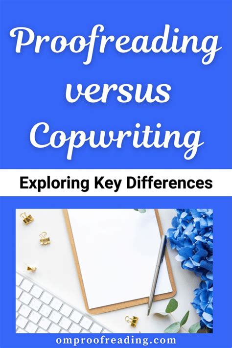 Proofreading Vs Copywriting Exploring Key Differences Proofreader
