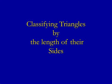 PPT Classifying Triangles PowerPoint Presentation Free Download ID 756956