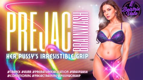Prejac Brainwashing Her P S Irresistible Grip Goddess Beatrix