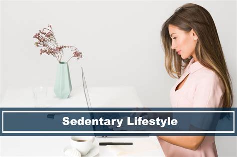 Sedentary Lifestyle Health Risks And Concerns