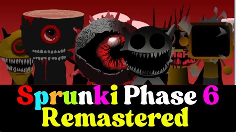Sprunki Phase 6 Remastered Play Online