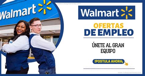 Walmart Apertura Nuevas Vacantes De Trabajo Busca Trabajos En Linea