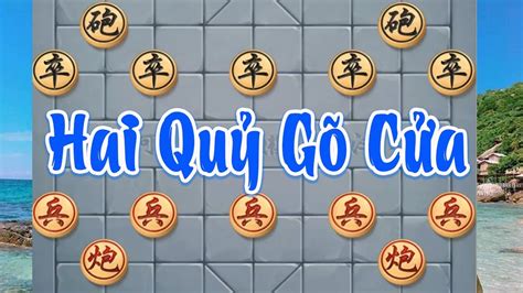 Hai Quỷ Gõ Cửa Chiêu Thức đánh Phủ đầu đối Thủ Khiến đối Thủ Run Sợ