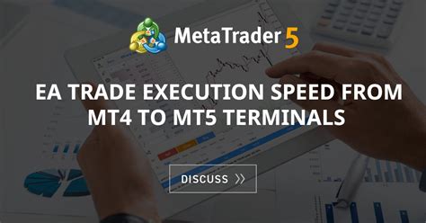 Ea Trade Execution Speed From Mt4 To Mt5 Terminals Trading Accounts