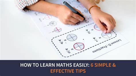 How To Learn Maths Easily 6 Simple And Effective Tips