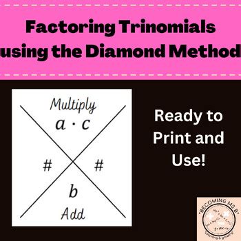 Factoring Trinomials Printable Handout Using The Easy Diamond Method
