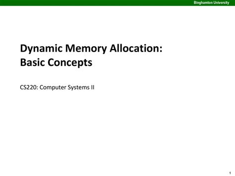 Dynamic Memory Allocation Basic Concepts Cs220 Computer Systems Ii Ppt Download