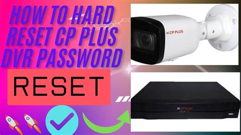 how to reset cp plus dvr password cppluscctvcamera camera