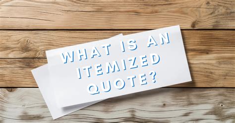 What Is An Itemized Quote And How Can It Help Your Business