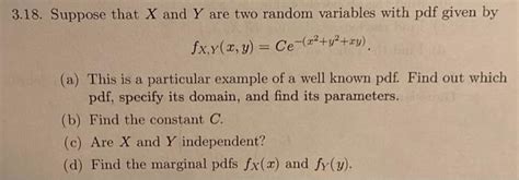 Solved 18 Suppose That X And Y Are Two Random Variables Chegg