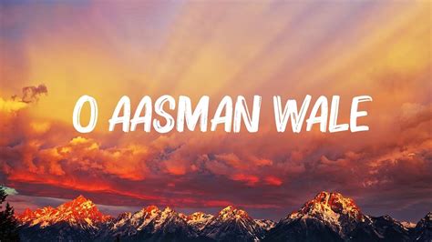 Diya Ghosh O Aasman Wale Lyrics Youtube