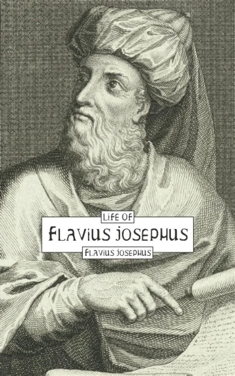 Life Of Flavius Josephus Josephus Flavius Whiston William 9781774267202 Books