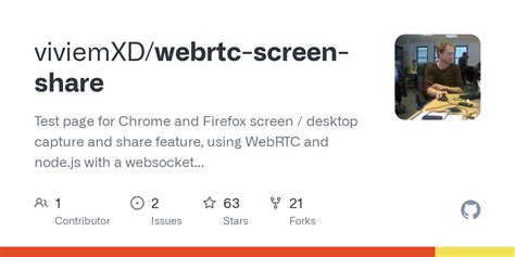 Github Viviemxdwebrtc Screen Share Test Page For Chrome And Firefox Screen Desktop Capture
