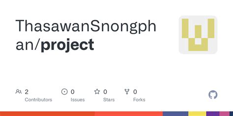 GitHub ThasawanSnongphan Project