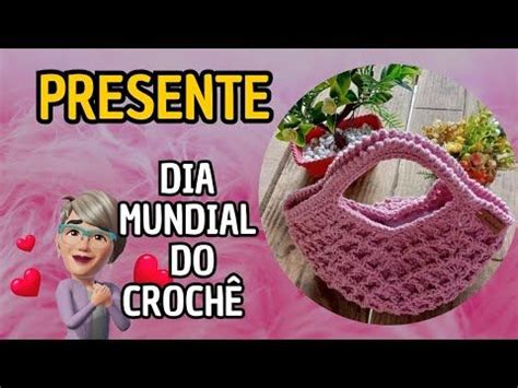 Presente Dia Mundial do Crochê Bolsa ponto wafer Linda maravilhosa in