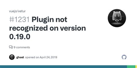 Plugin Not Recognized On Version 0190 · Issue 1231 · Vuejsvetur · Github