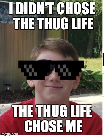 Thug Life Imgflip