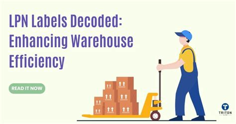 Lpn Labels Decoded Enhancing Warehouse Efficiency