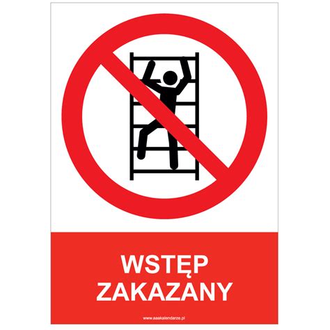 WSTĘP ZAKAZANY znak BHP naklejka A5 AAAkalendarze pl
