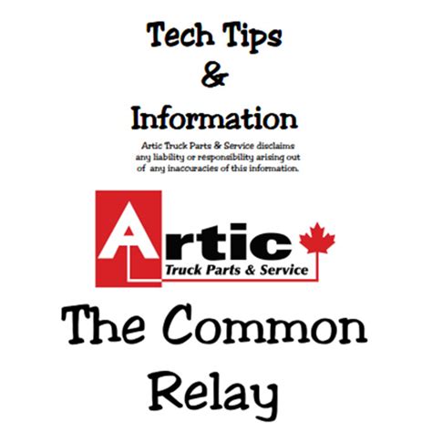 Tech Tips The Common Relay Artic Truck