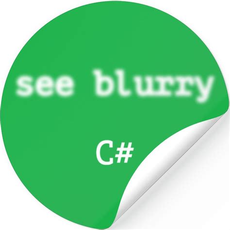 C Sharp Coding Funny See Blurry C Sharp
