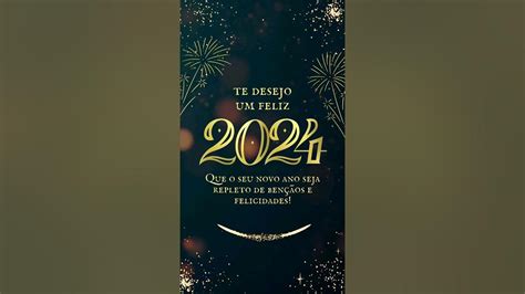 Mensagem De Feliz Ano Novo 2024 Youtube