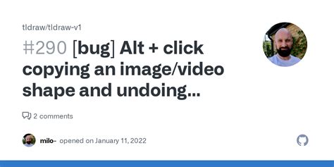 Bug Alt Click Copying An Imagevideo Shape And Undoing Causes Crash