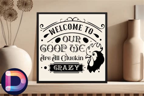 Welcome To Our Coop Svg Funny Chicken S Graphic By Delartcreation