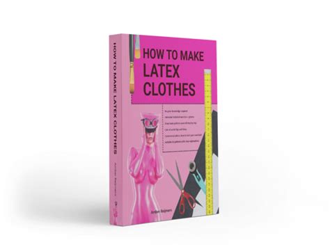 Book How To Make Latex Clothing LatexRepair
