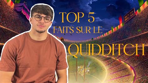5 Faits MECONNUS SUR LE QUIDDITCH YouTube