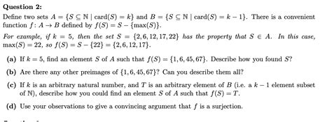 Solved Question 2 Define Two Sets A S⊆n∣cardsk And