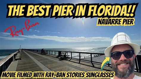 Walking The Best Pier In Florida Movie Made With Ray Ban Stories