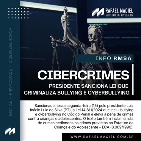 CIBERCRIMES PRESIDENTE SANCIONA LEI QUE CRIMINALIZA BULLYING E