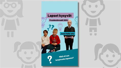Jussi Halla aho Lapset kysyvät presidentinvaaleissa 2024 YouTube