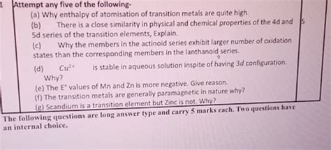 1 Attempt Any Five Of The Following A Why Enthalpy Of Atomisation Of
