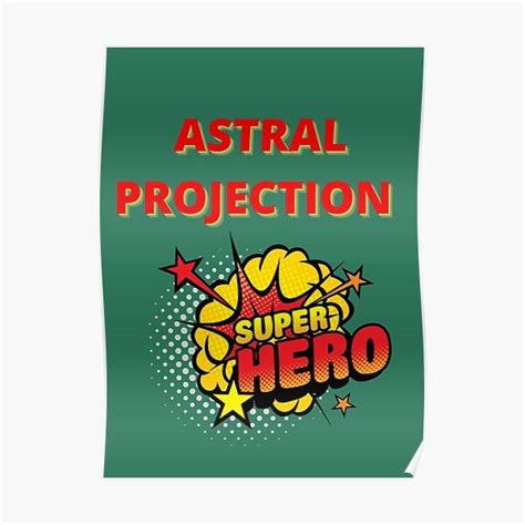 Astral Projection Super Hero Poster For Sale By Groovewear8 Hero