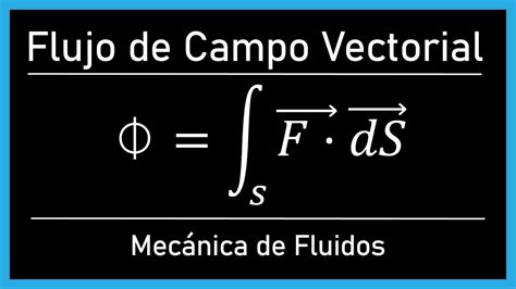 Flujo De Un Campo Vectorial YouTube