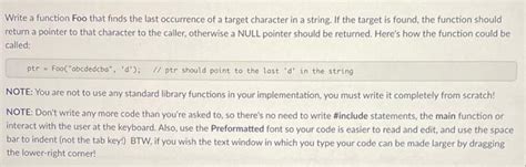 Solved Write A Function Foo That Finds The Last Occurrence
