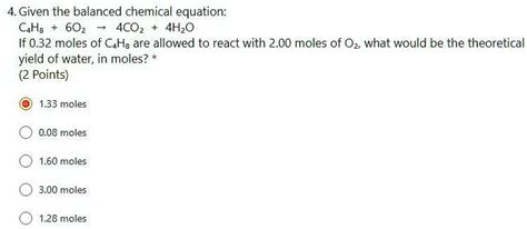Solved Given The Balanced Chemical Equation C4h10 6o2 4co2