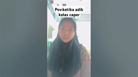 Adik Kelas Caper Youtube