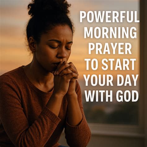 20 Powerful Morning Prayer To Start Your Day With God