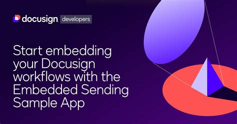 Start Embedding Your Docusign Workflows With The Embedded Sending