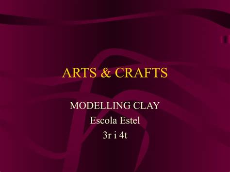 Modelling Clay Ppt