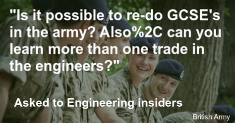 Is It Possible To Re Do GCSE S In The Army Also Can You Learn More Than One Trade In The